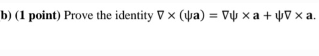 Solved b) (1 ﻿point) ﻿Prove the identity | Chegg.com