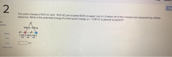 Solved Two point charges (+10.0 nC and -10.0nC) are located | Chegg.com
