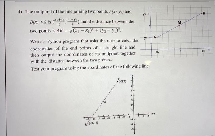 Solved Y2 B 4) The midpoint of the line joining two points | Chegg.com