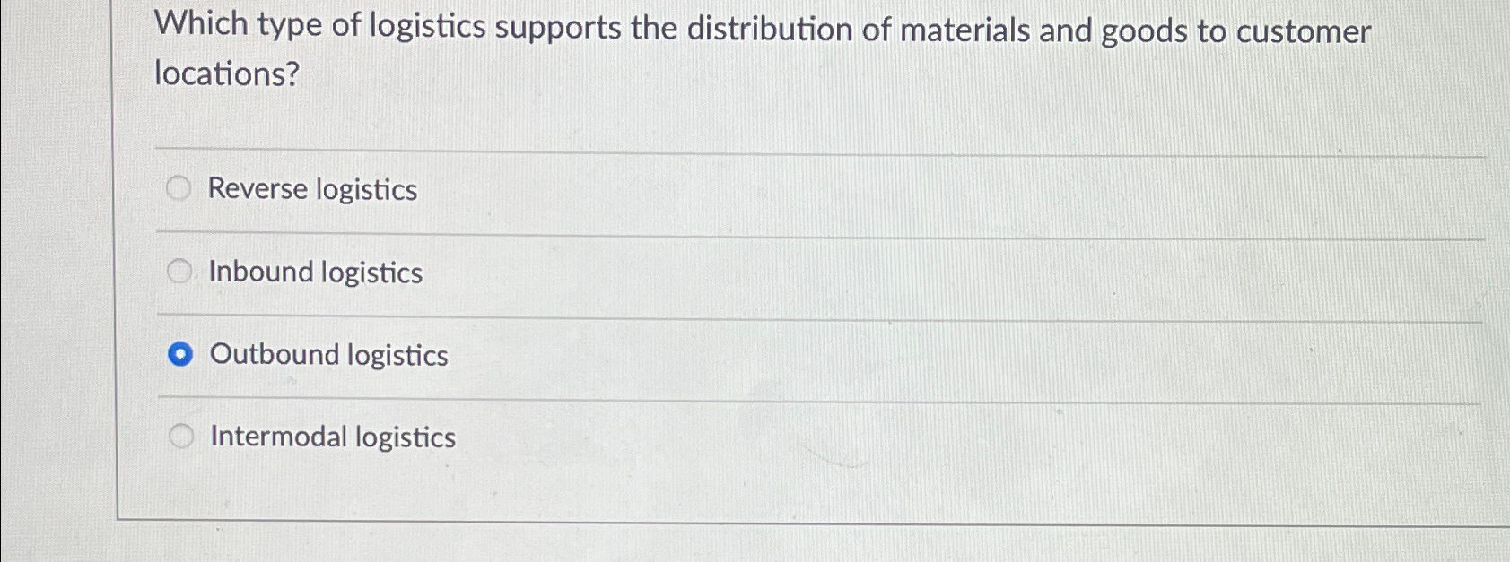 Solved Which type of logistics supports the distribution of | Chegg.com