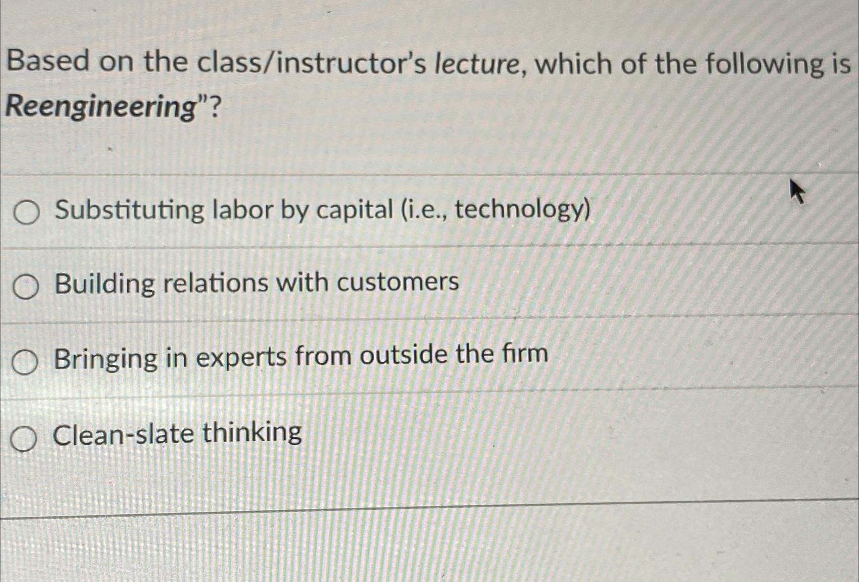 Solved Based on the class/instructor's lecture, which of the | Chegg.com