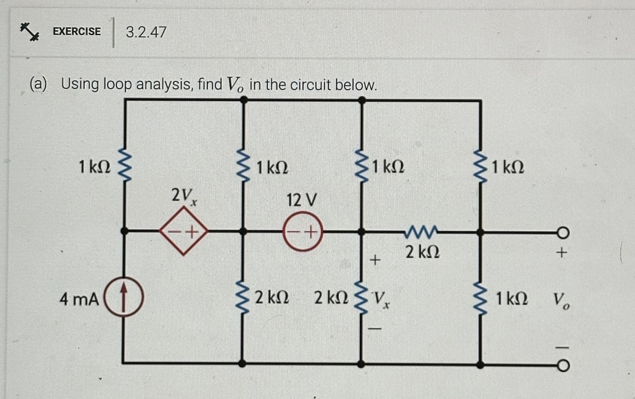 Solved EXERCISE3.2 .47(a) ﻿Using loop analysis, find Vo ﻿in | Chegg.com