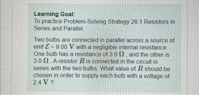 Solved Learning Goal: To practice Problem-Solving Strategy | Chegg.com