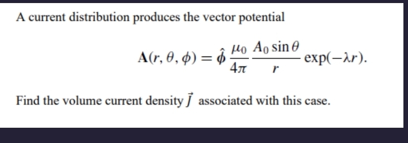 Solved A current distribution produces the vector | Chegg.com