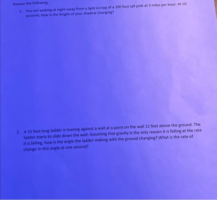 Solved Answer the following. 1. You are walking at night | Chegg.com