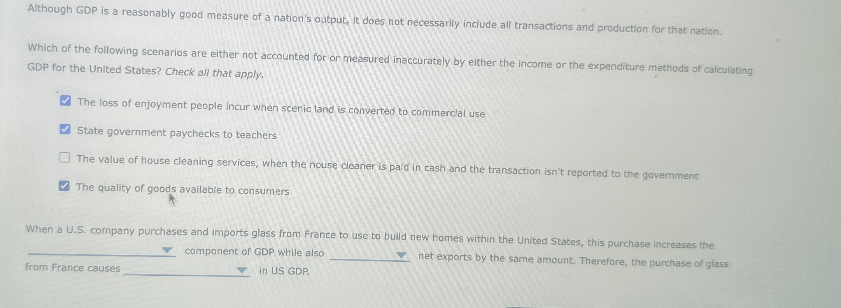 Solved Although GDP is a reasonably good measure of a | Chegg.com