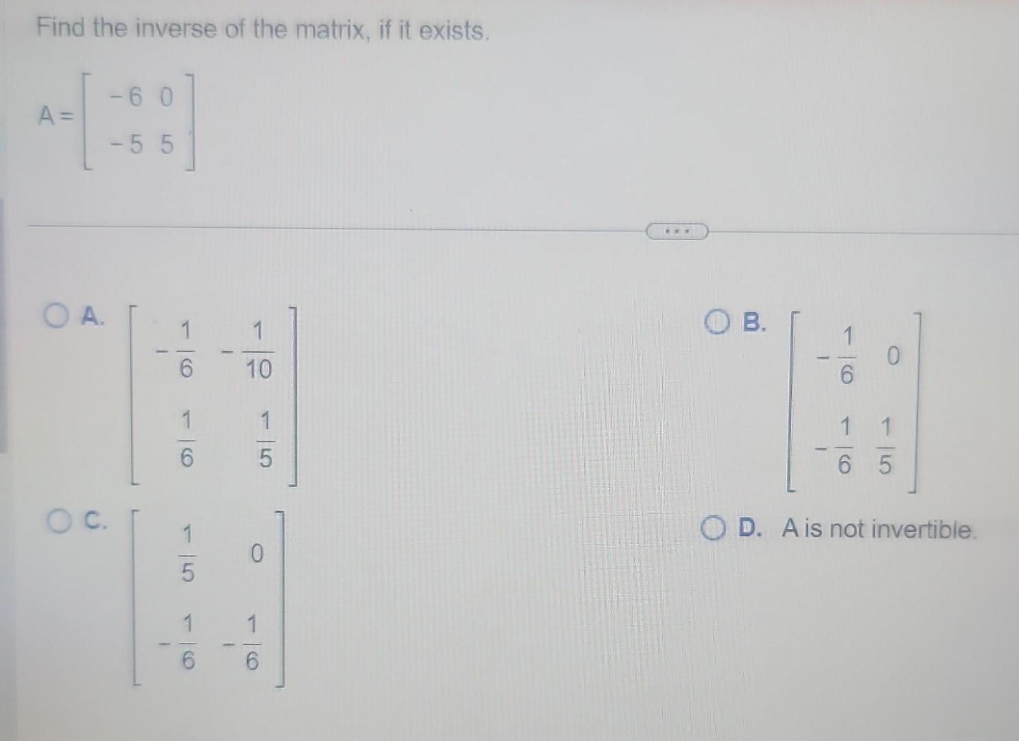 Solved Find the inverse of the matrix, if it exists. | Chegg.com
