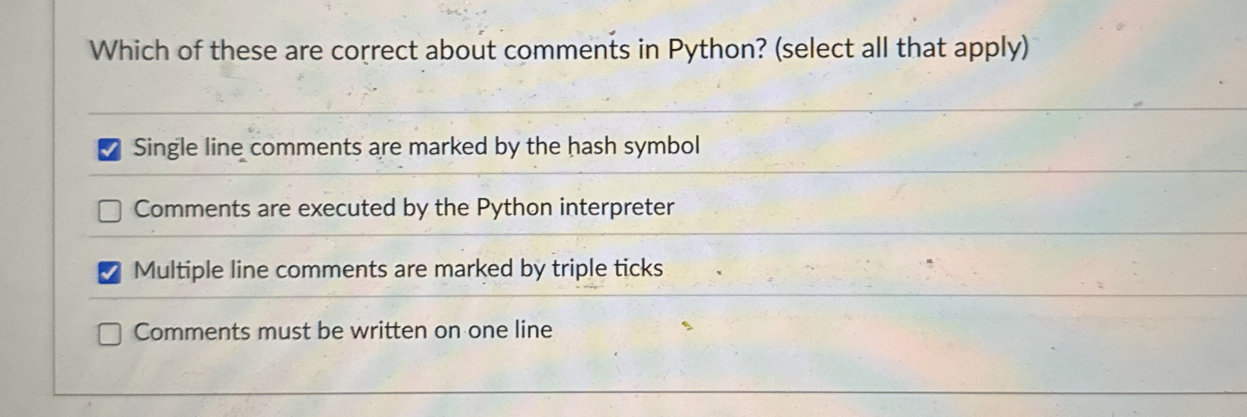 Solved Which of these are correct about comments in Python? | Chegg.com