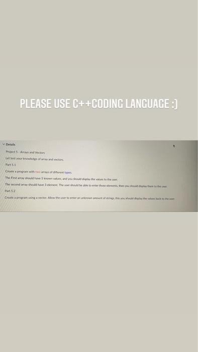 PLEASE USE C++CODING LANGUAGE :) Detalles Prot 5- | Chegg.com