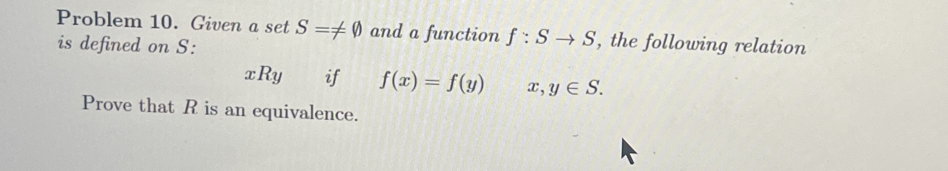 Solved Problem 10. ﻿Given a set S=≠O? ﻿and a function f:S→S, | Chegg.com