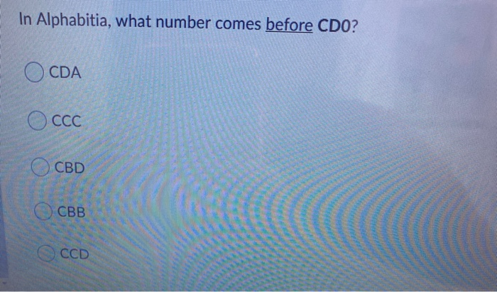 Solved In Alphabitia, what number comes before CDO? OCDA | Chegg.com