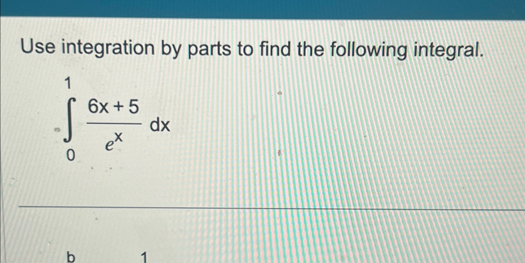 Solved Use integration by parts to find the following | Chegg.com