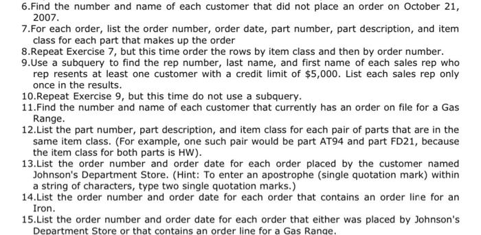 Solved 6. Find the number and name of each customer that did | Chegg.com