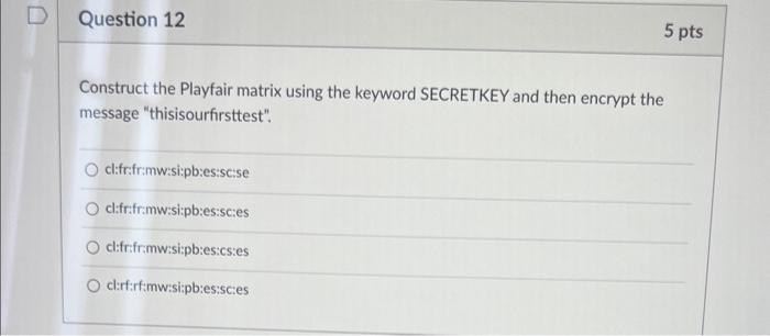 Solved Construct the Playfair matrix using the keyword | Chegg.com
