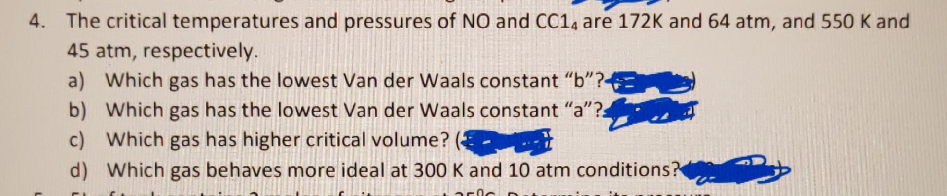 Solved 4. The critical temperatures and pressures of NO and | Chegg.com