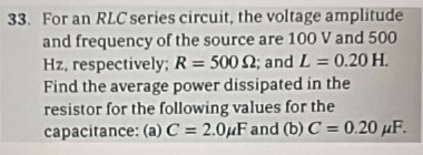 Solved For an RLC ﻿series circuit, the voltage amplitude and | Chegg.com