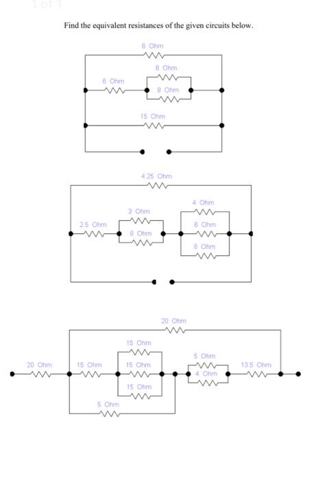 Solved Find the equivalent resistances of the given circuits | Chegg.com