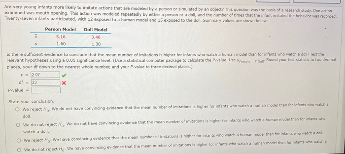 Solved Are very young infants more likely to imitate actions | Chegg.com