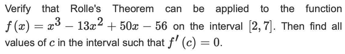 Solved Verify that Rolle's Theorem can be applied to the | Chegg.com
