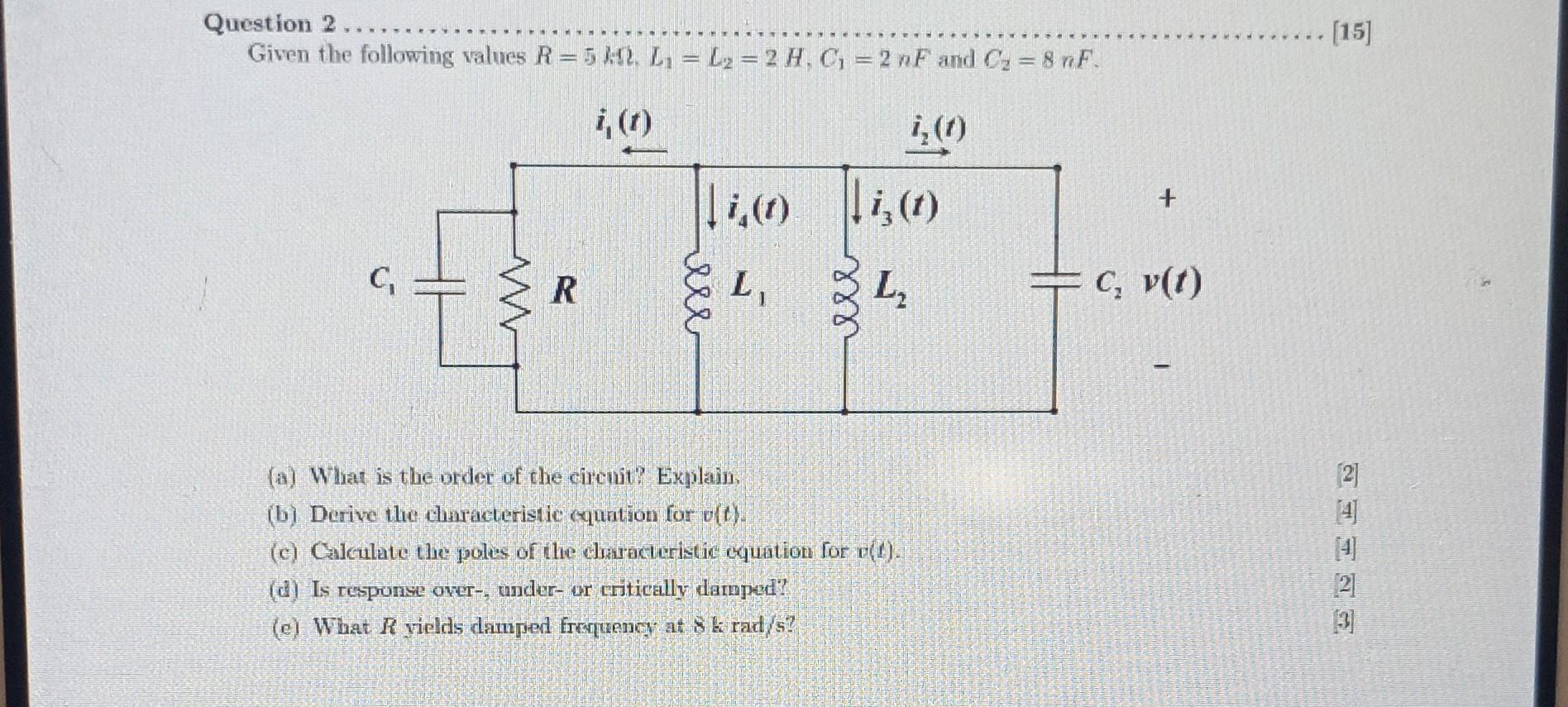 Solved Question 2 Given the following values | Chegg.com