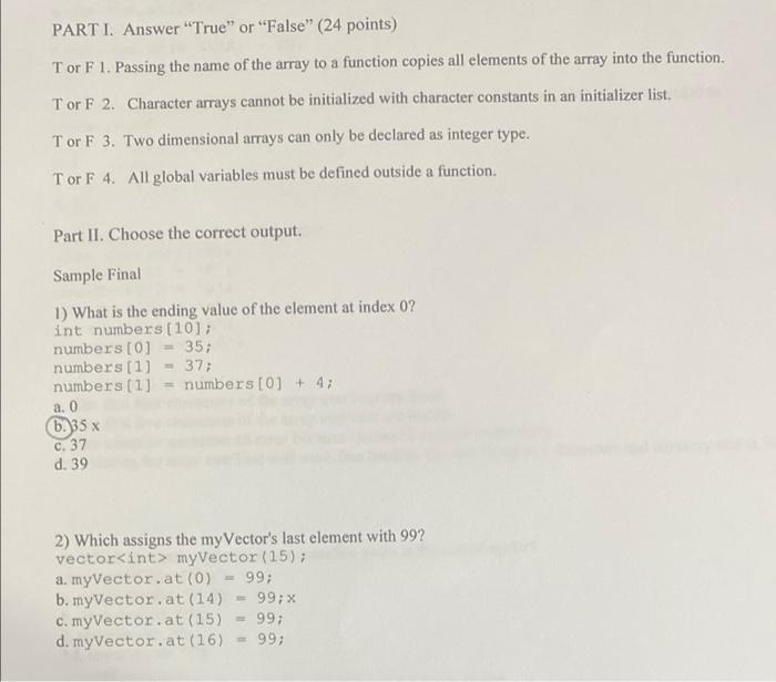 Solved PART I. Answer "True" or "False" (24 points) Tor F 1. | Chegg.com