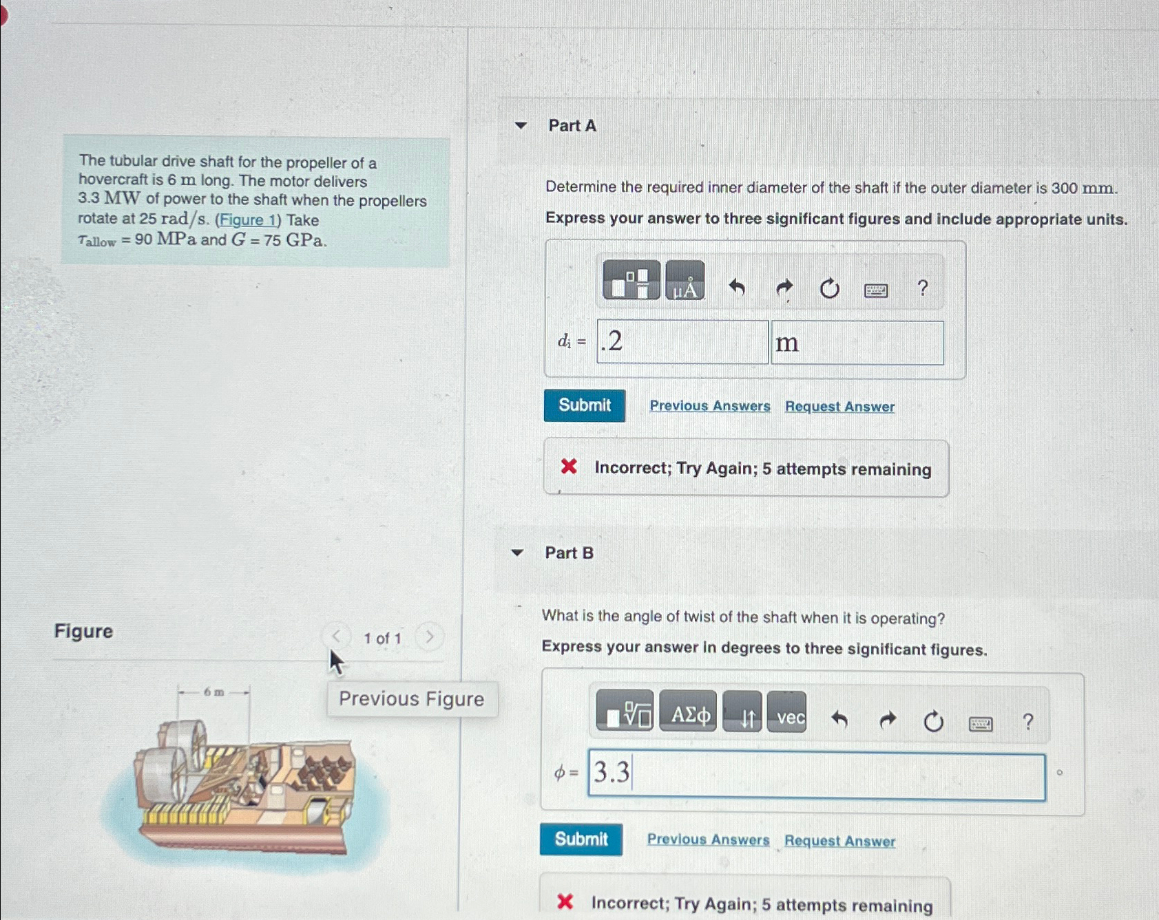 Solved Part AThe tubular drive shaft for the propeller of a | Chegg.com