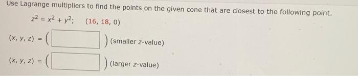 Solved Use Lagrange multipliers to find the points on the | Chegg.com