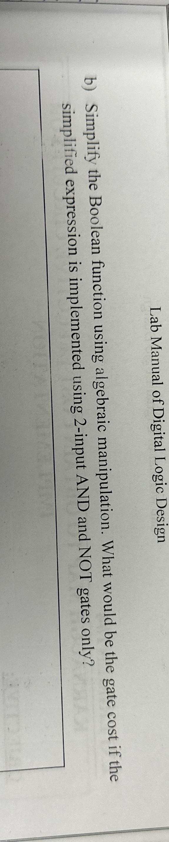 Lab Manual of Digital Logic Designb) ﻿Simplify the | Chegg.com