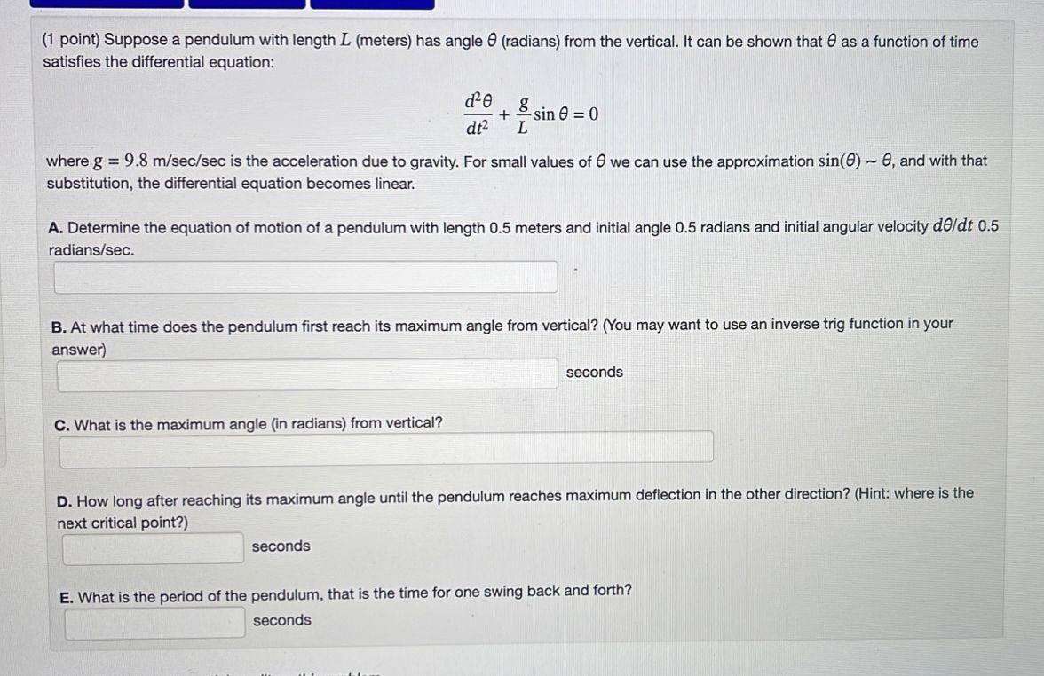 Solved (1 point) Suppose a pendulum with length L (meters) | Chegg.com