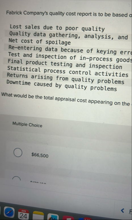 Solved Fabrick Company's quality cost report is to be based | Chegg.com