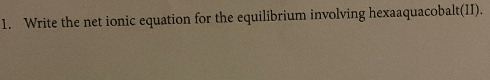 Solved Write the net ionic equation for the equilibrium | Chegg.com