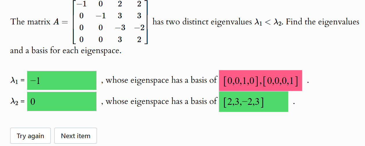 Solved by an EXPERT the matrix -1 0 2 2, 0 -1 3 3, 0 0 -3 -2, 0 0 3 2, | Chegg.com