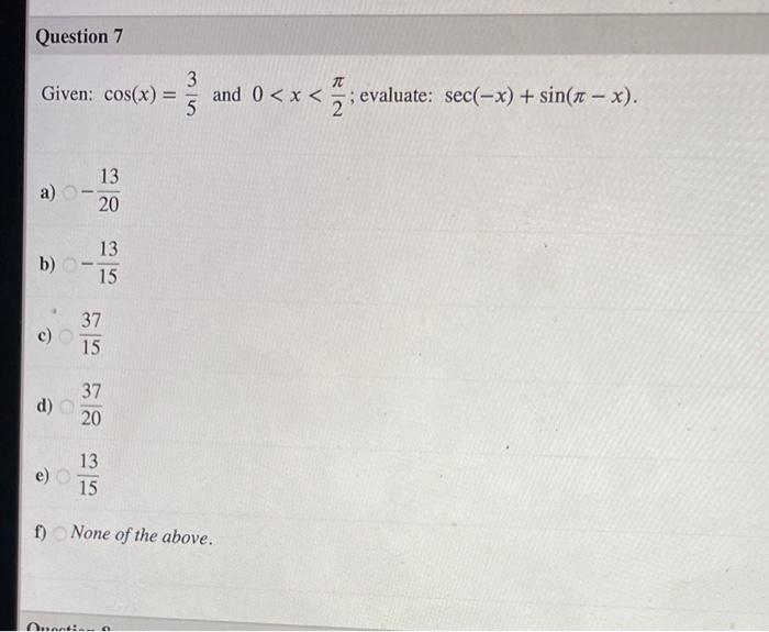 Solved Given: cos(x)=53 and 0 | Chegg.com