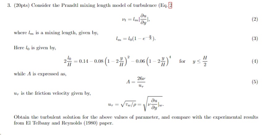 Solved Obtain the turbulent solution for the above values of | Chegg.com