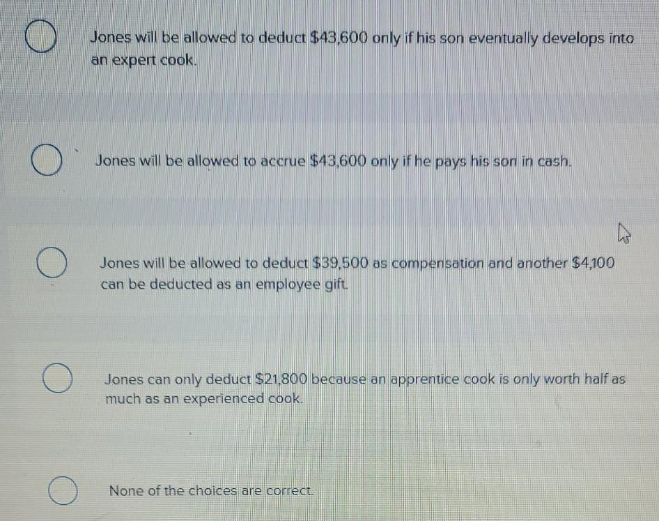 Solved Jones Operates An Upscale Restaurant And He Pays