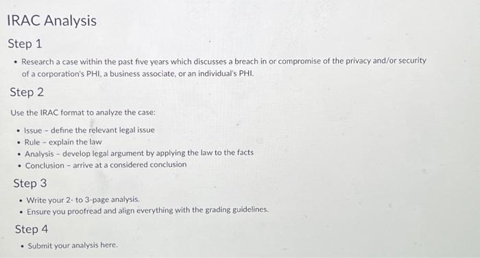 IRAC Analysis Step 1 • Research a case within the | Chegg.com