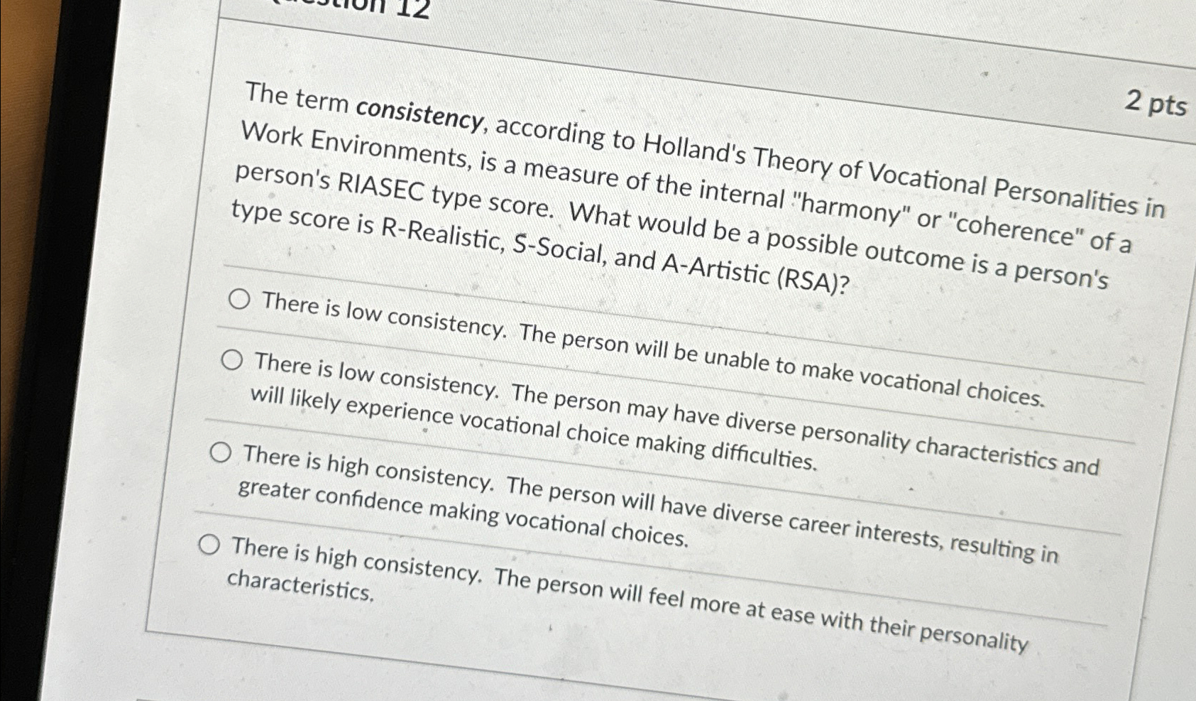 Solved The term consistency, according to Holland's Theory | Chegg.com