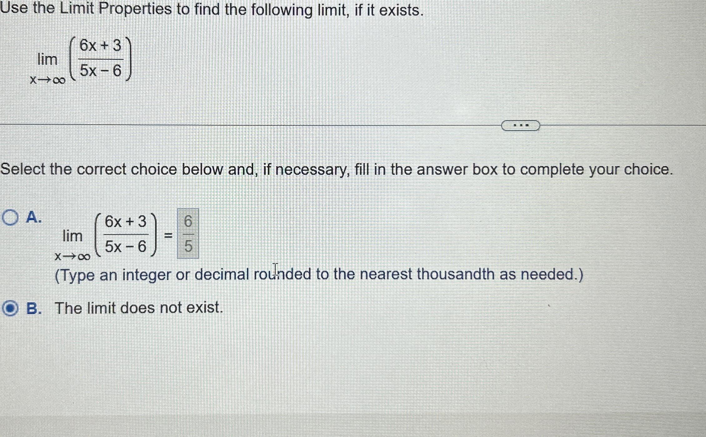 Solved Use the Limit Properties to find the following limit, | Chegg.com