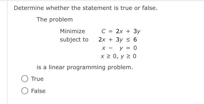 Solved Determine whether the statement is true or false. The | Chegg.com