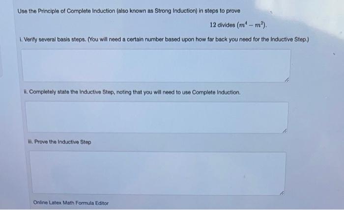 Solved Use the Principle of Complete Induction (also known | Chegg.com