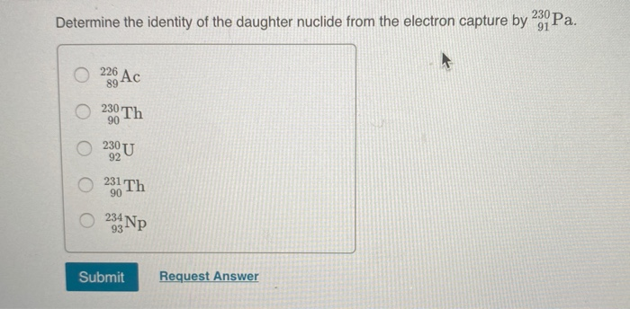 Solved Determine the identity of the daughter nuclide from | Chegg.com