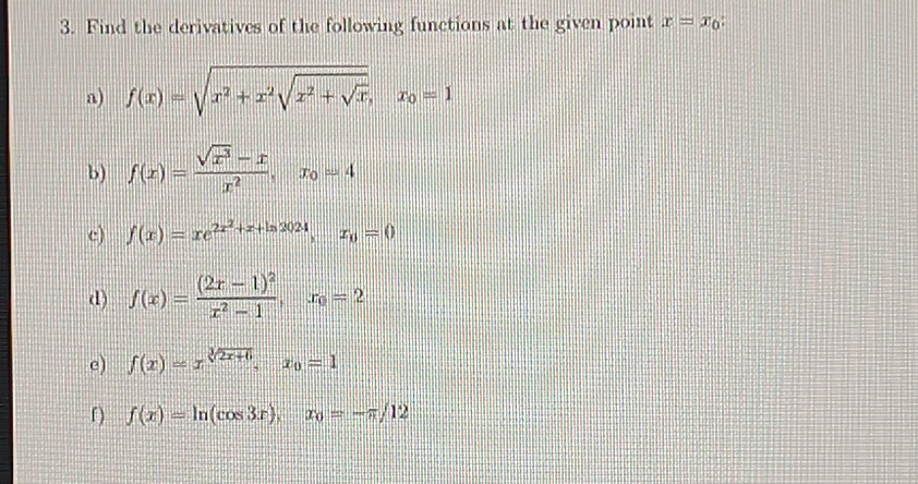 Solved Find the derivatives of the followiug functions at | Chegg.com