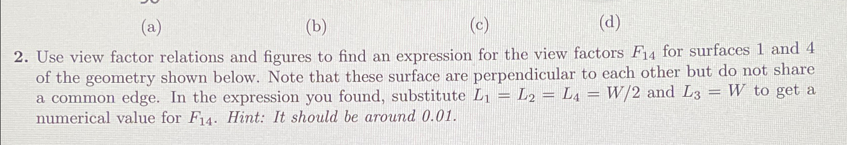 2. ﻿Use view factor relations and figures to find an | Chegg.com