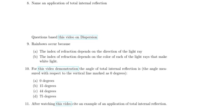 Solved 8. Name an application of total internal reflection | Chegg.com