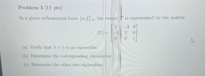 Solved Problem 3 [11 ﻿pts]In a given orthonormal trwis | Chegg.com