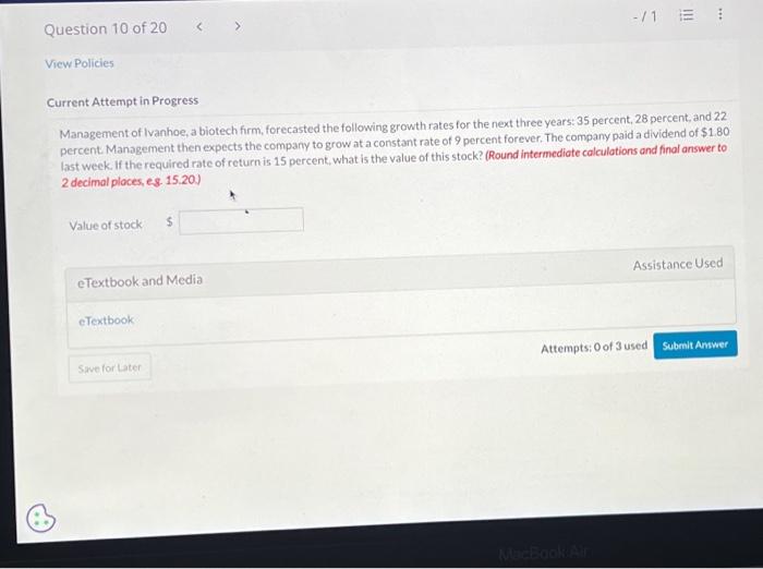 Solved Management of Ivanhoe, a biotech firm, forecasted the | Chegg.com