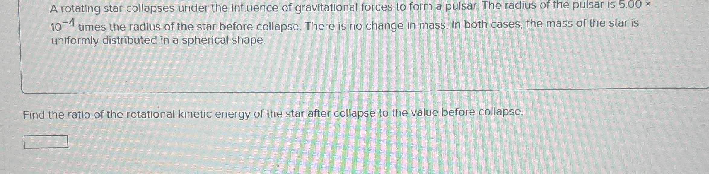 [Solved]: A rotating star collapses under the influence of g