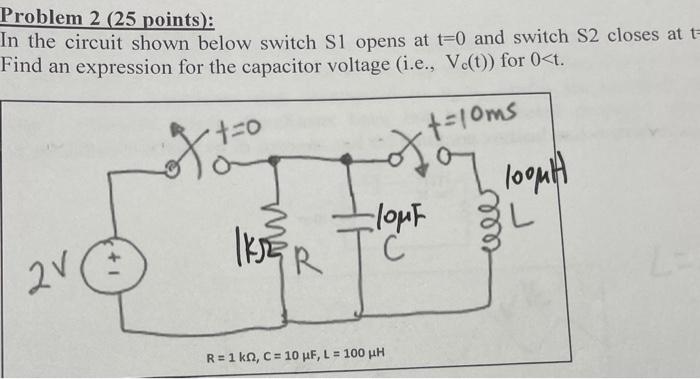 Solved Problem 2 ( 25 points): in the circuit shown below | Chegg.com