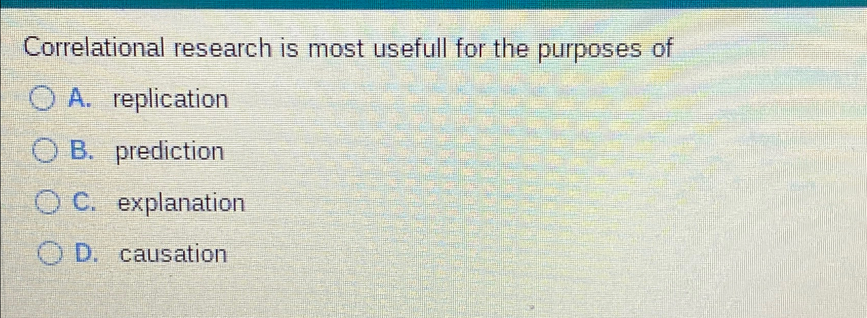 Solved Correlational research is most usefull for the | Chegg.com