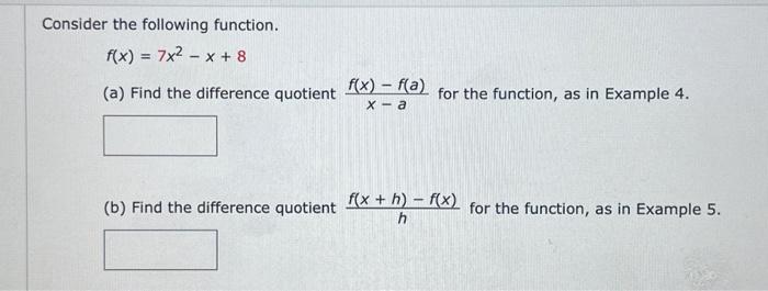 Solved Consider the following function. f(x)=7/x (a) Find | Chegg.com